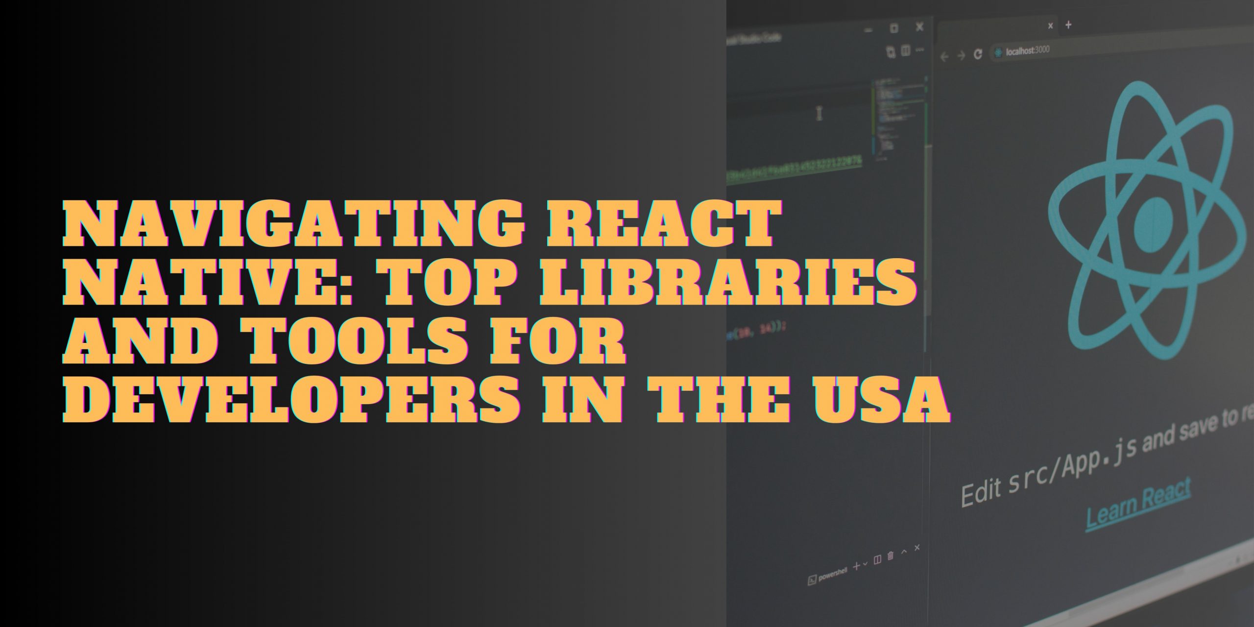 Efficient React Native Libraries and Tools in USA