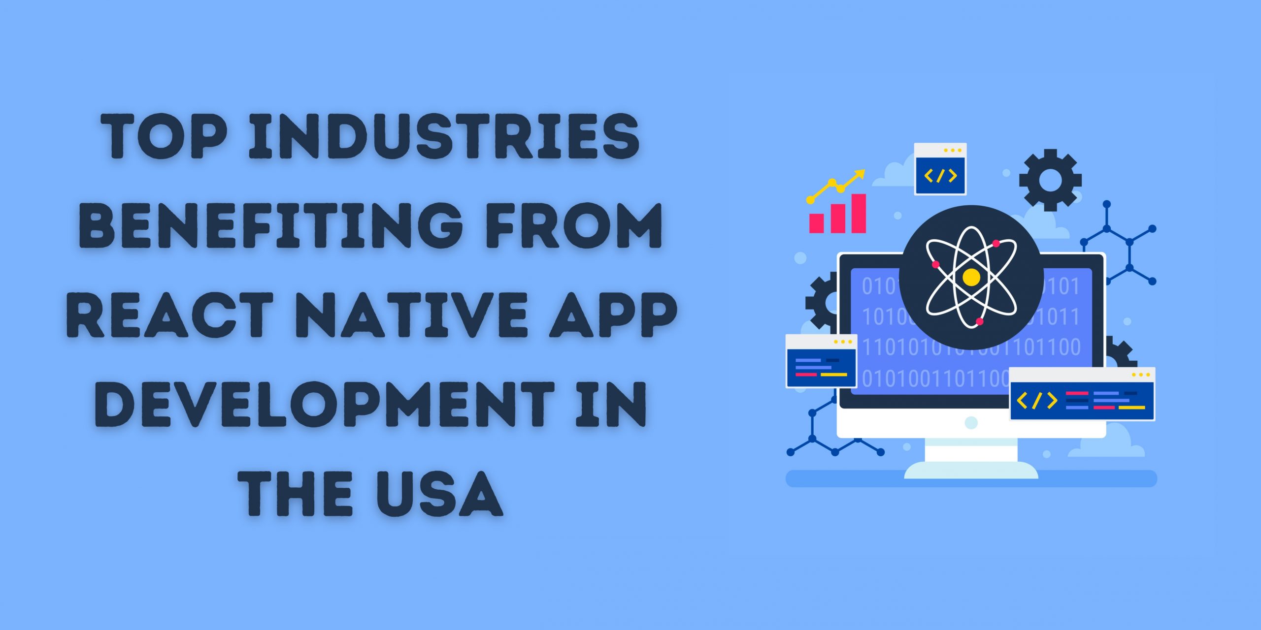 React Native Empowers Top Us Industries For Success