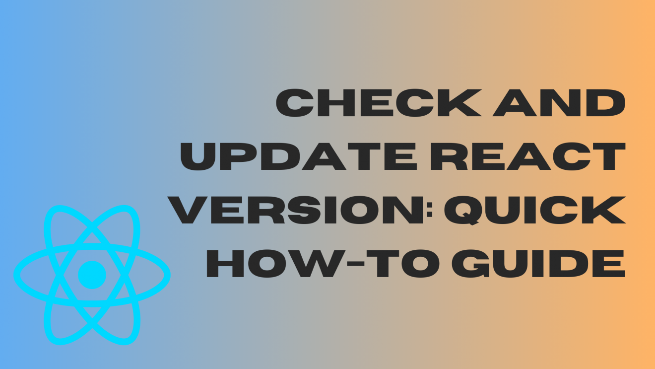 Check And Update React Version Quick How To Guide